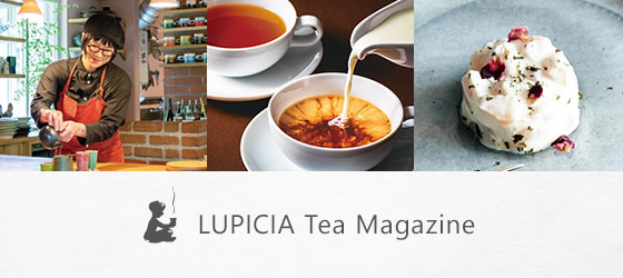 世界のお茶専門店LUPICIA メールマガジン Vol.1013 :いろいろなお茶でミルクティーを楽しもう！ ルピシアで取り扱うお茶の中から ...